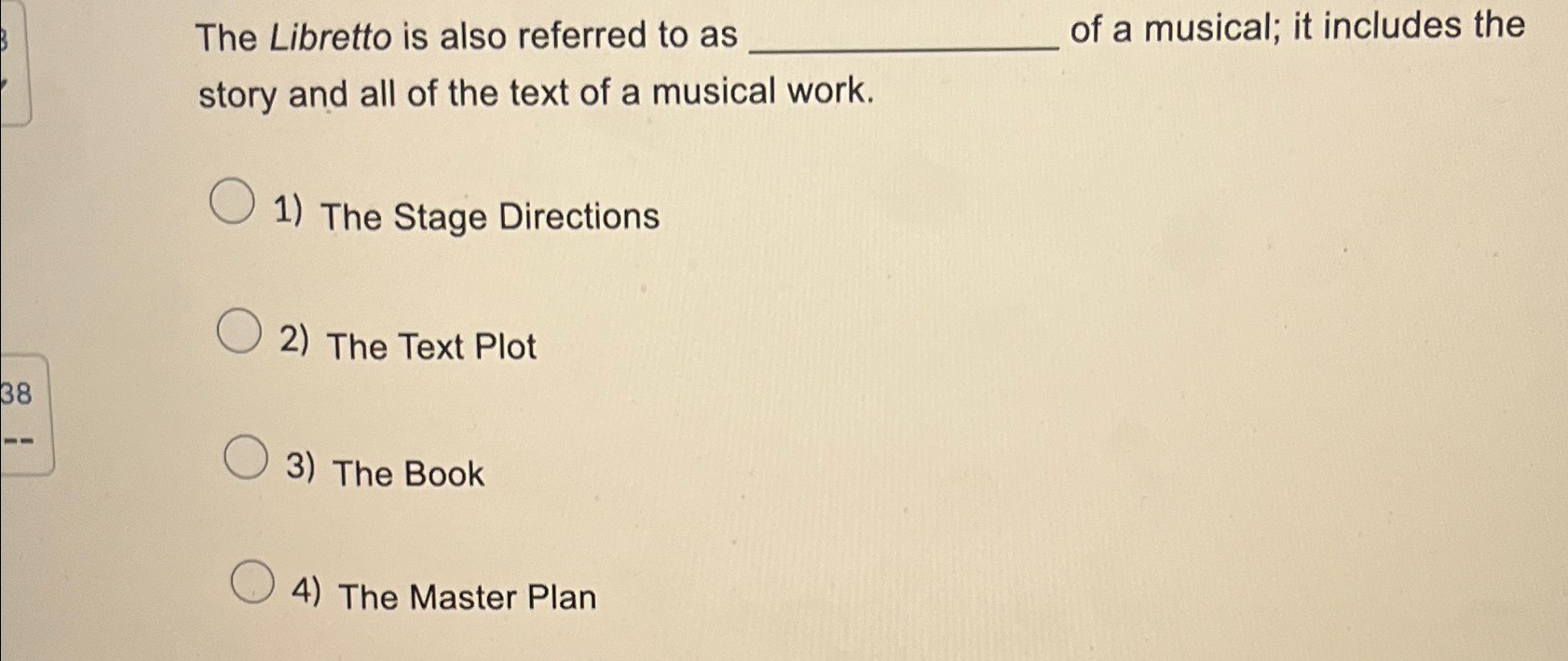 Solved The Libretto is also referred to as of a musical; it | Chegg.com