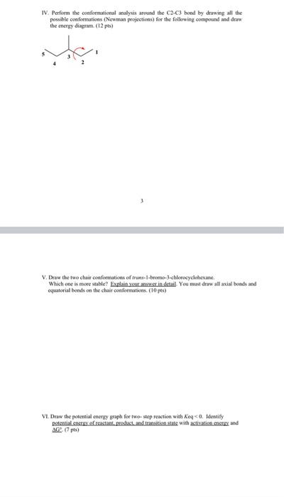 Solved IV. Perform the conformational analysis around the | Chegg.com