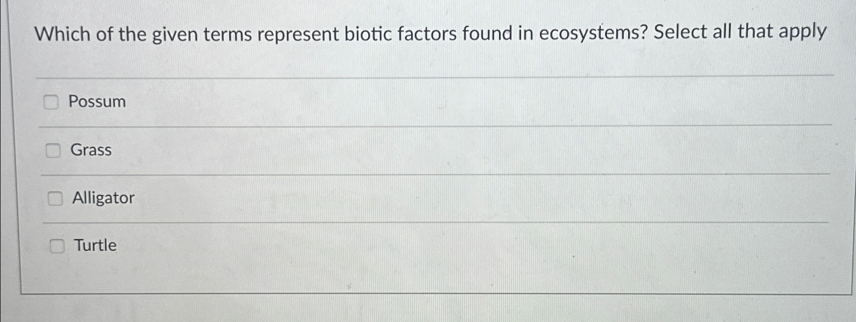 Solved Which of the given terms represent biotic factors | Chegg.com