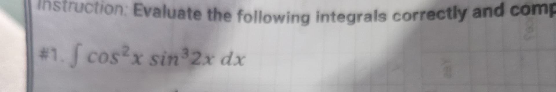 Solved Instruction: Evaluate the following integrals | Chegg.com