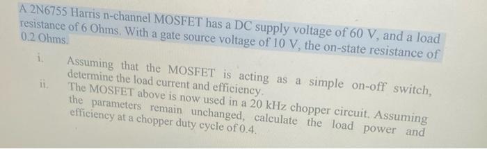 Solved A 2N6755 Harris n-channel MOSFET has a DC supply | Chegg.com