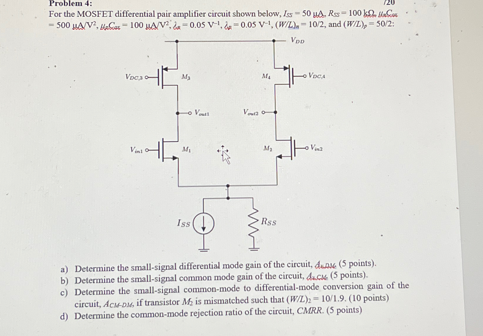 Problem 4:For the MOSFET differential pair amplifier | Chegg.com