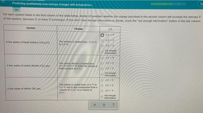 Solved Predicting qualitatively how entropy changes with | Chegg.com