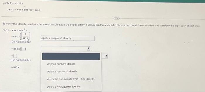 Solved Verify the identity. CSC X- CSC X COS X = sin x To | Chegg.com Solved Verify the identity. CSC X- CSC X COS X = sin x To | Chegg.com