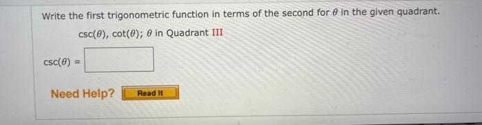 Solved Write the first trigonometric function in terms of | Chegg.com