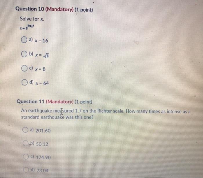 Solved Question 10 (Mandatory) (1 point) Solve for x. O ) a) | Chegg.com