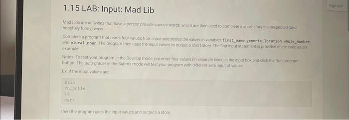 Solved 1.15 LAB: Input: Mad Lib hopefuly lunny) wirs | Chegg.com