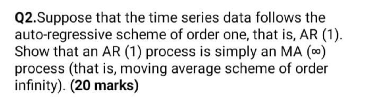 Solved Q2.Suppose that the time series data follows the | Chegg.com