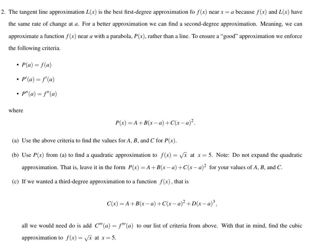 Solved The tangent line approximation L(x) is ﻿the best | Chegg.com