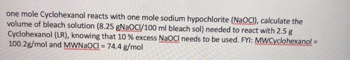 Solved one mole Cyclohexanol reacts with one mole sodium | Chegg.com