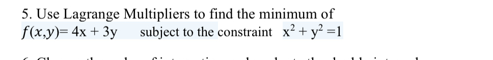 Solved Use Lagrange Multipliers to find the minimum of | Chegg.com