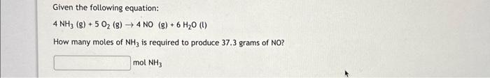 Solved Given the following equation: 4NH3( g)+5O2( | Chegg.com