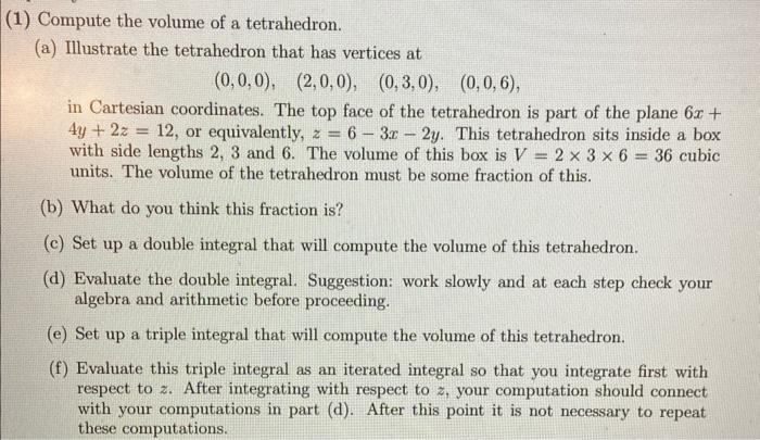 Solved 1) Compute the volume of a tetrahedron. (a) | Chegg.com