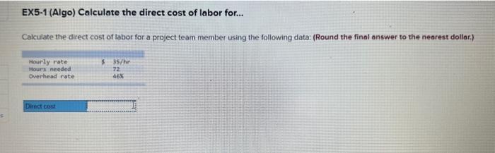 Solved Ex5 1 Algo Calculate The Direct Cost Of Labor