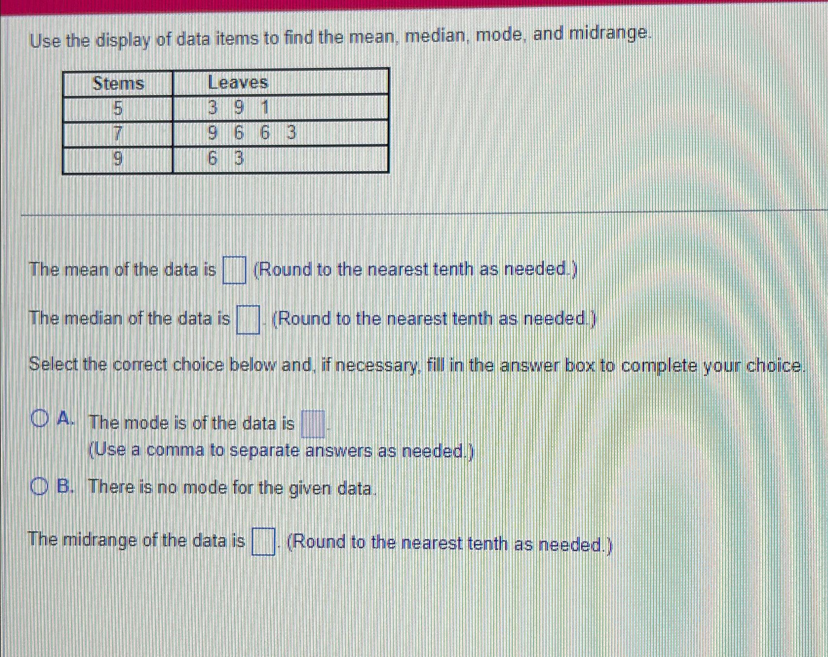 Solved Use the display of data items to find the mean, | Chegg.com