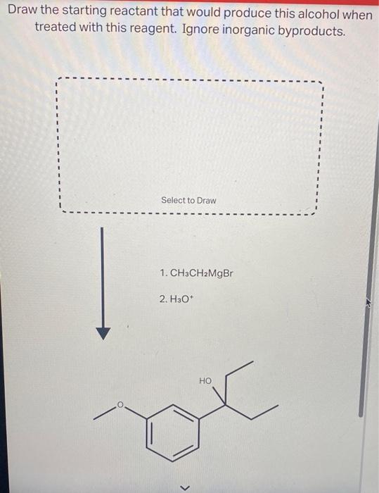 Solved Draw the starting reactant that would produce this | Chegg.com