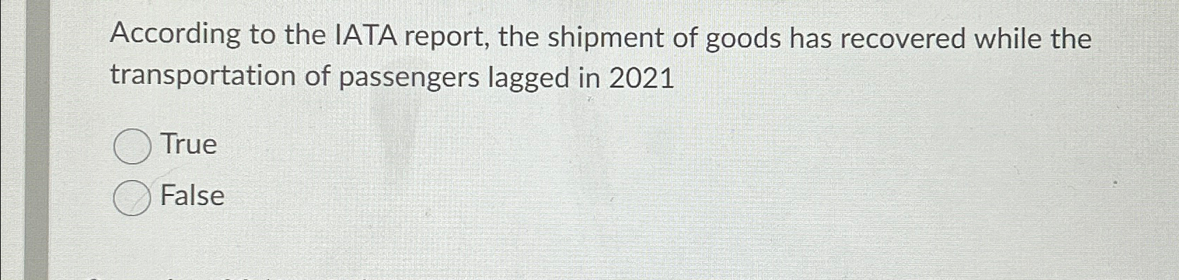 Solved According to the IATA report, the shipment of goods | Chegg.com