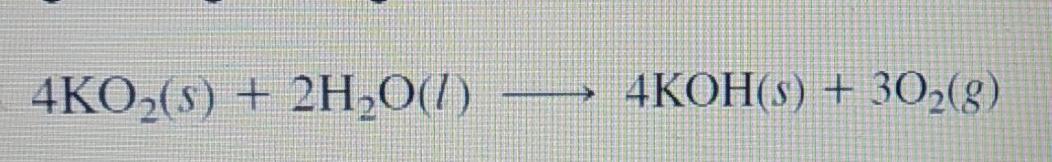 Solved Potassium superoxide, KO2, is used in rebreather | Chegg.com