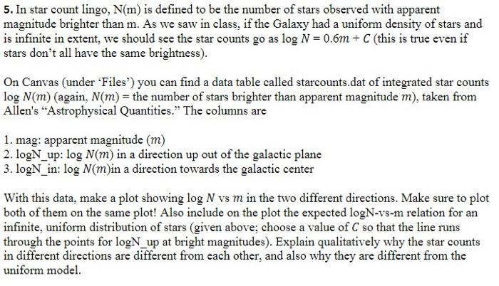 5. In star count lingo, N( m) is defined to be the | Chegg.com