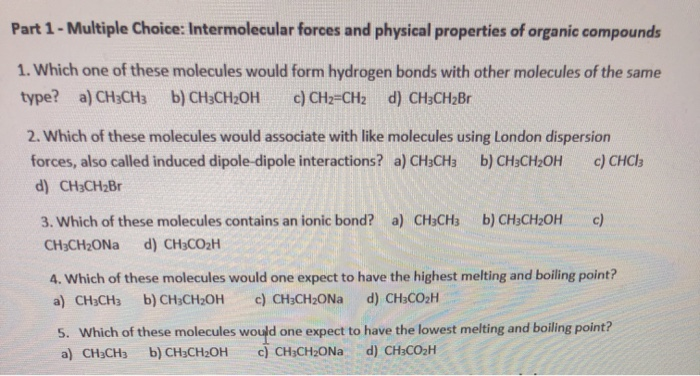 Solved Part 1 - Multiple Choice: Intermolecular forces and | Chegg.com