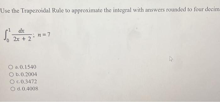 Solved Use the Trapezoidal Rule to approximate the integral | Chegg.com