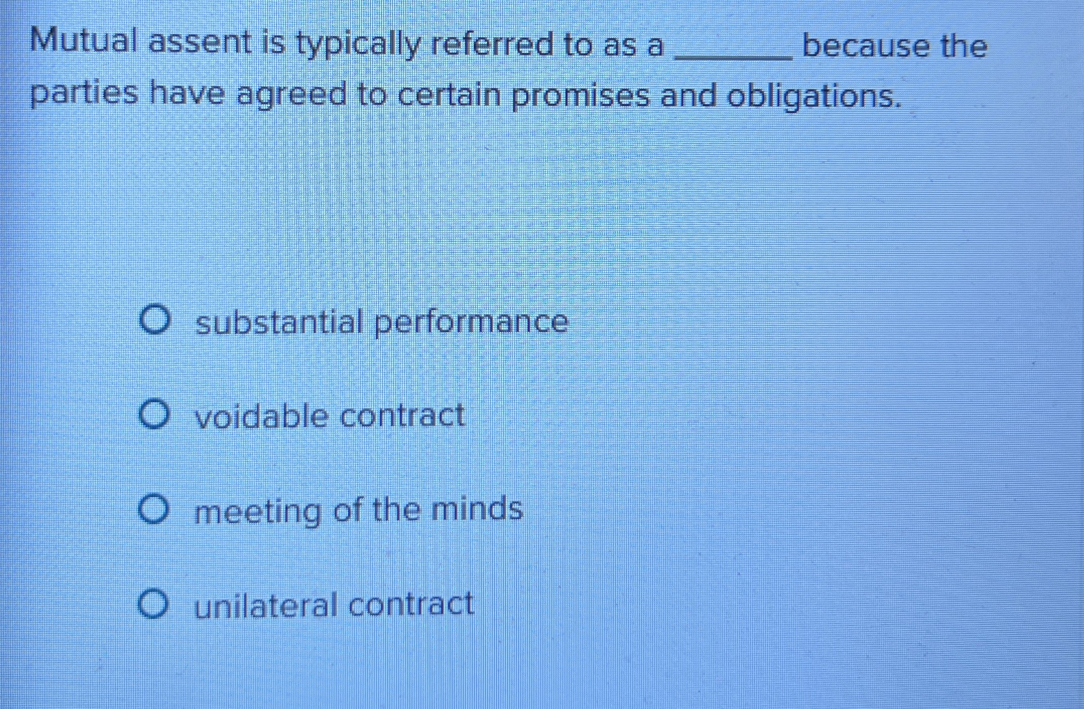 Solved Mutual assent is typically referred to as a q, | Chegg.com