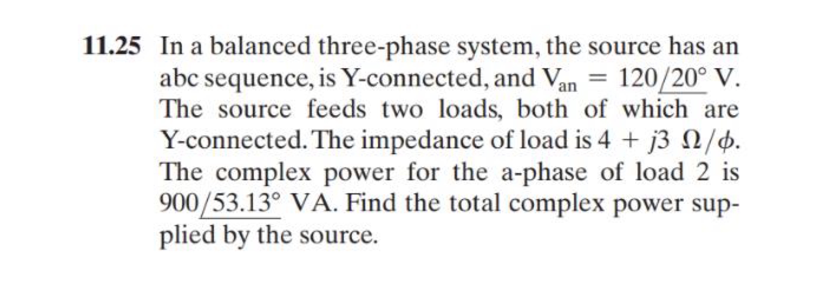 Solved 11.25 ﻿In a balanced three-phase system, the source | Chegg.com