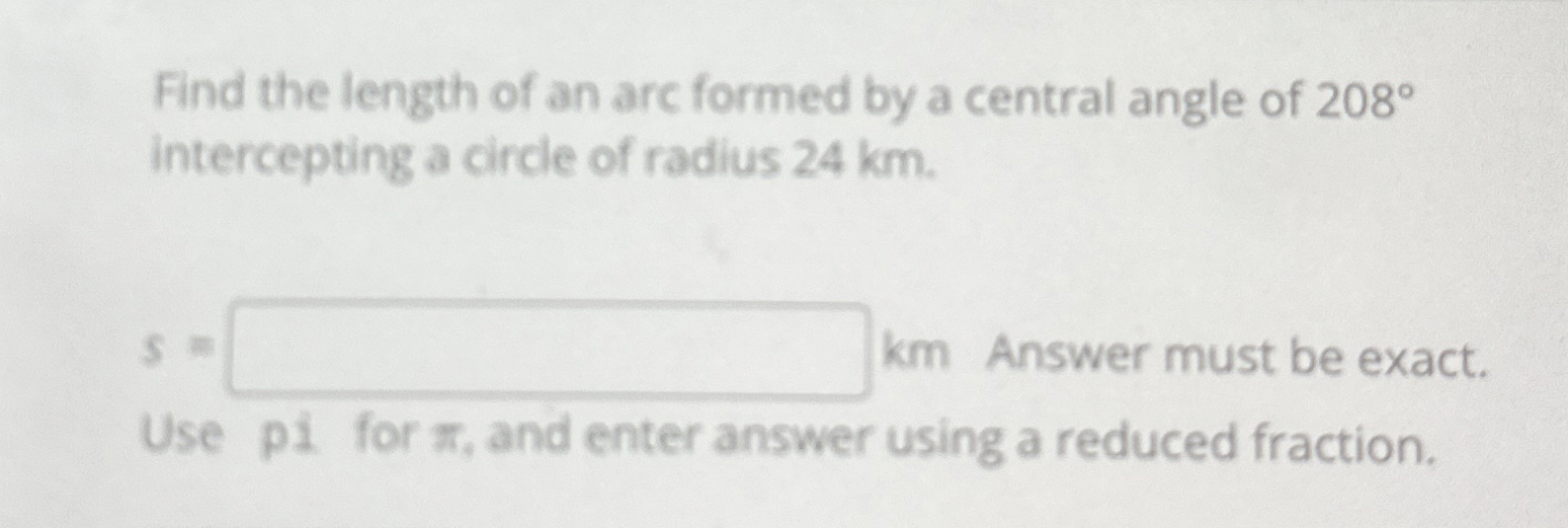 Solved Find the length of an arc formed by a central angle | Chegg.com