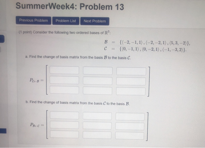Solved (1 point) Consider the ordered bases B = ((8,9), | Chegg.com