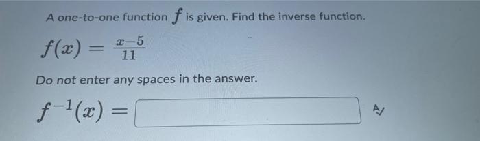 Solved A one-to-one function f is given. Find the inverse | Chegg.com