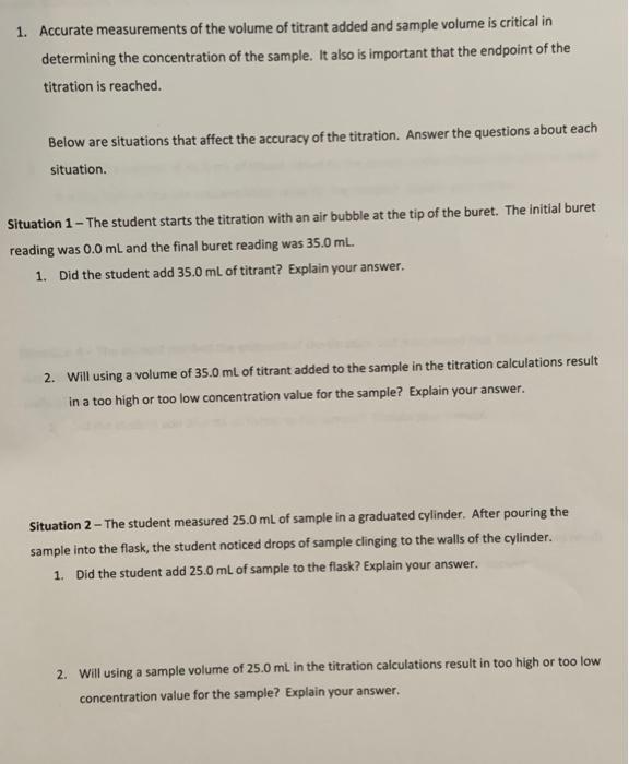 Solved 1. Accurate measurements of the volume of titrant | Chegg.com