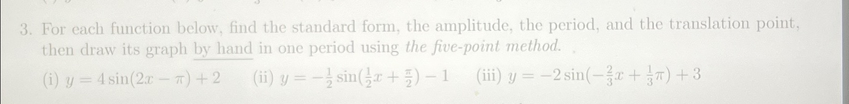 Solved For each function below, find the standard form, the | Chegg.com