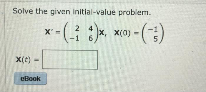Solved Solve the given initial-value problem. | Chegg.com