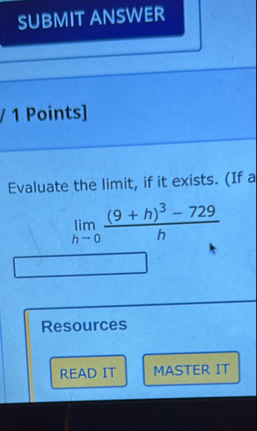Solved SUBMIT ANSWER/ 1 ﻿Points]Evaluate the limit, ﻿if it | Chegg.com