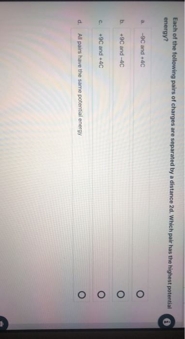 Solved Each of the following pairs of charges are separated | Chegg.com