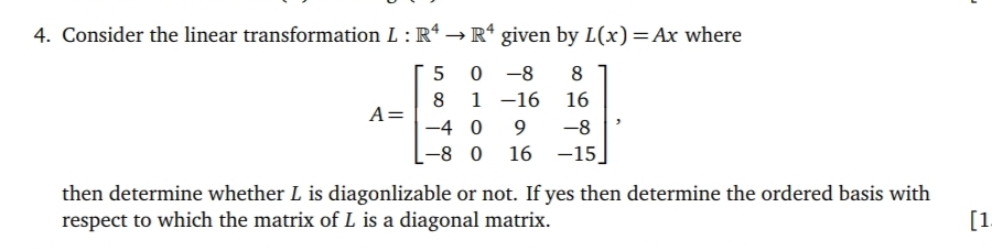 Solved Consider the linear transformation L:R4→R4 ﻿given by | Chegg.com