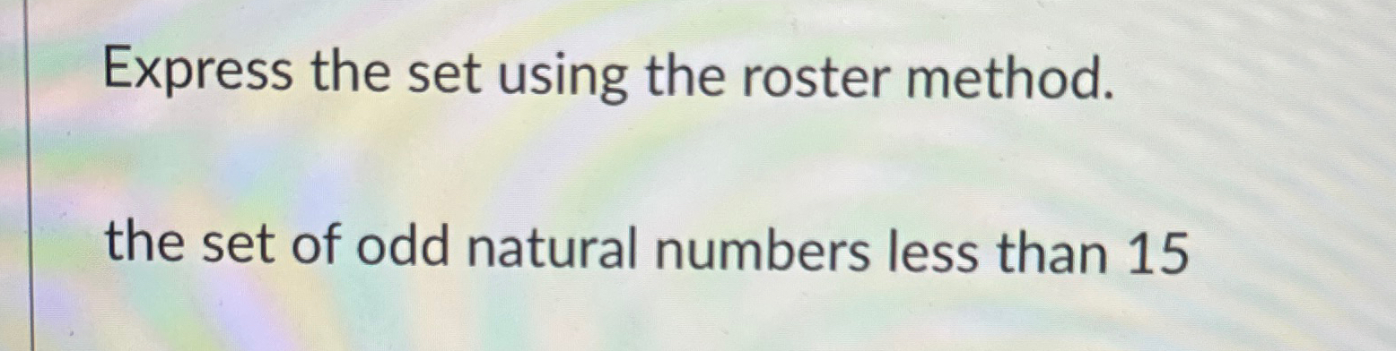 Solved Express the set using the roster method.the set of | Chegg.com