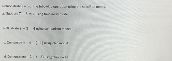 Solved Demonstrate each of the following operation using the | Chegg.com