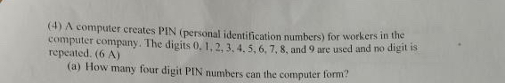 Solved a(4) ﻿A computer creates PIN (personal identification | Chegg.com