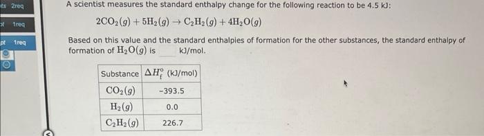 Solved 2CO2(g)+5H2(g)→C2H2(g)+4H2O(g) Based on this value | Chegg.com