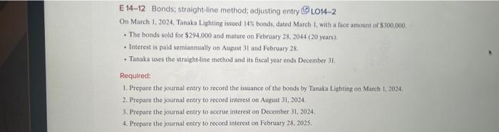 Solved E 14-12 Bonds; straight-line method; adjusting entry | Chegg.com
