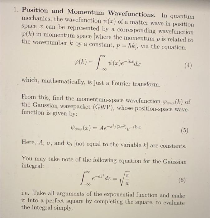 Solved 1. Position and Momentum Wavefunctions. In quantum | Chegg.com