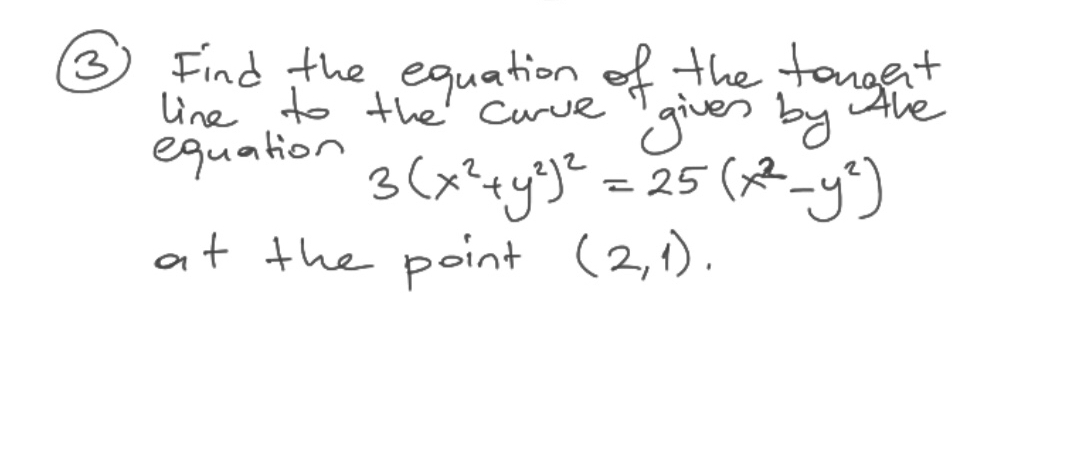 Solved (3) ﻿Find the equation of the tanget line to the | Chegg.com
