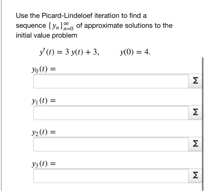 Solved Use the Picard-Lindeloef iteration to find a sequence | Chegg.com Solved Use the Picard-Lindeloef iteration to find a sequence | Chegg.com
