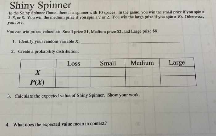 Solved Shiny Spinner In the Shiny Spinner Game, there is a | Chegg.com