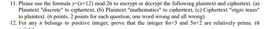 Solved Please use the formula y=(x+12)mod26 ﻿to encrypt or | Chegg.com