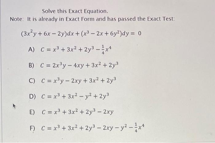 Solved Solve this Exact Equation. Note: It is already in | Chegg.com