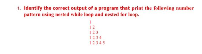 Solved 1. Identify the correct output of a program that | Chegg.com