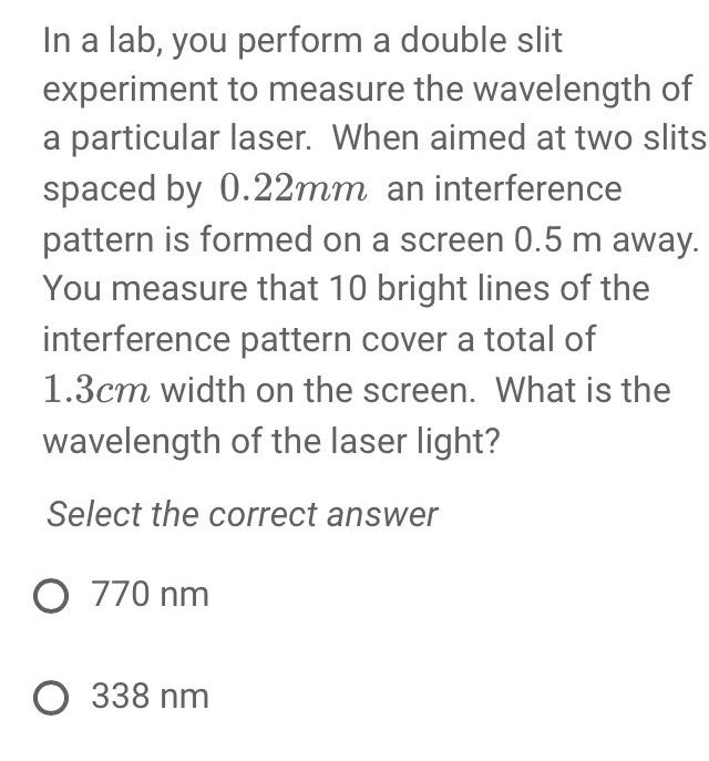 Solved In a lab, you perform a double slit experiment to | Chegg.com