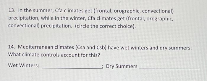 13. In the summer, Cfa climates get (frontal, | Chegg.com